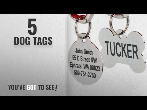 Top 5 Dog Tags [2018 Best Sellers]: Stainless Steel Pet Id Tags, Personalized Dog Tags & Cat Tags.