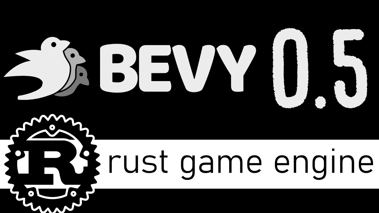 BEVY 0.5 -- Rust Game Engine Updated