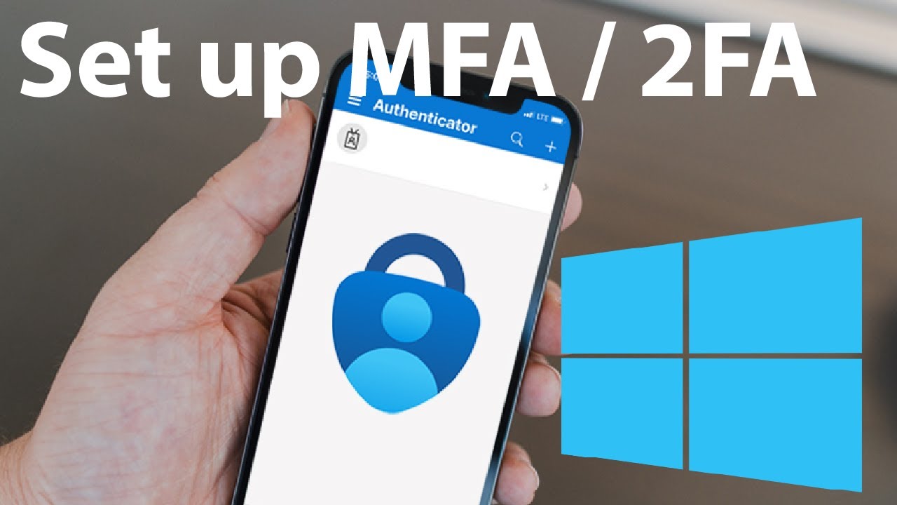 How to Set Up Microsoft Authenticator App & Multifactor Authentication / 2FA / MFA