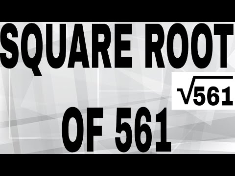 SQUARE ROOT OF 561