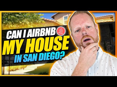 Can I AirBnB my house in San Diego? Short Term Rental Update 2022