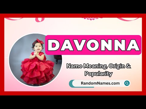 Davonna - Baby Girl Name Meaning, Origin & Popularity - RandomNames.com