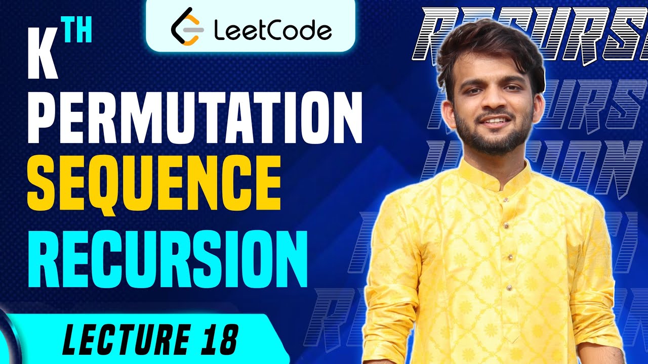 L18. K-th Permutation Sequence | Leetcode