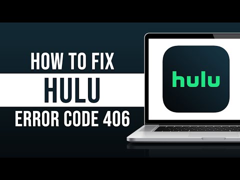 How to Fix Hulu Error Code 406 (Tutorial)