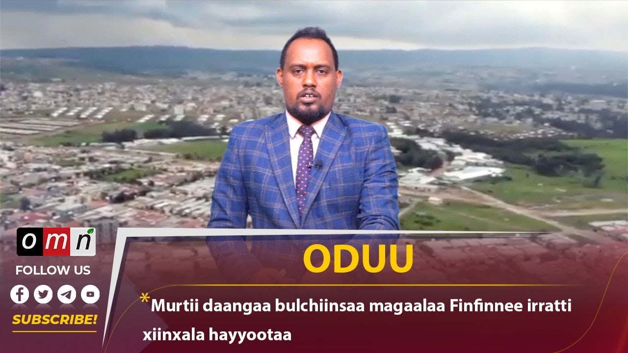 OMN - ODUU IJOO ( HAGAYYA 24, 2022)