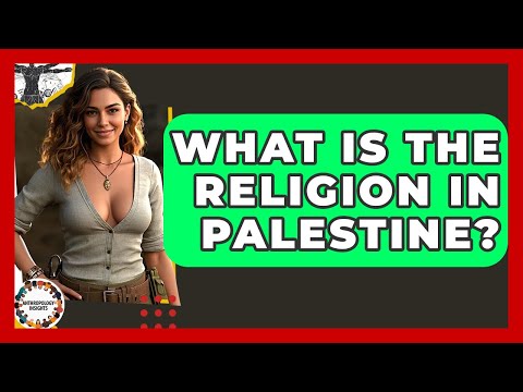 What Is The Religion In Palestine? - Anthropology Insights
