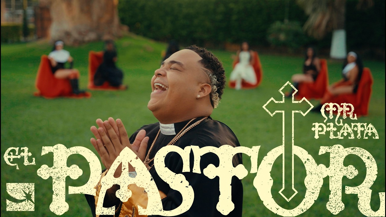 Mr Plata - El Pastor (Video Oficial)