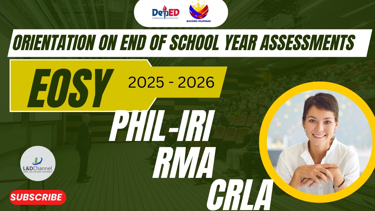 How to Conduct the End of School Year Assessments for CRLA, PHIL-IRI, & RMA?