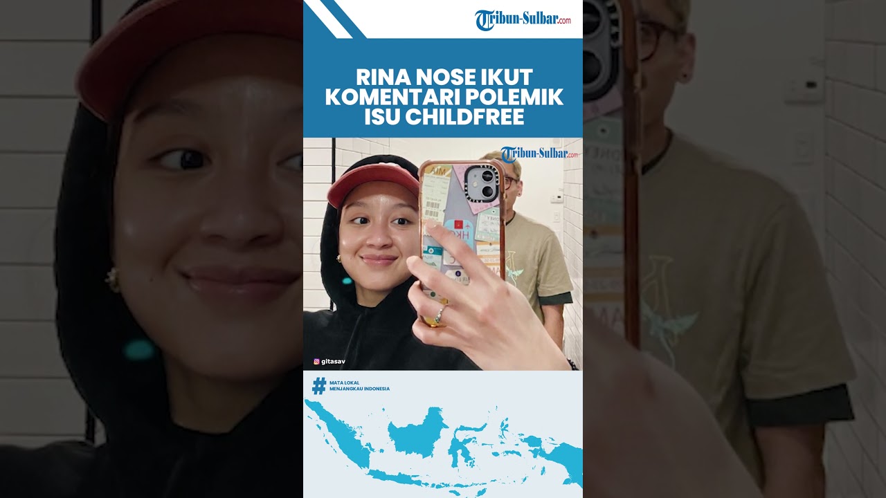 Rina Nose Ikut Komentari Polemik Childfree, Anggap Respons Gita Savitri di Medsos hanya Gurauan ...