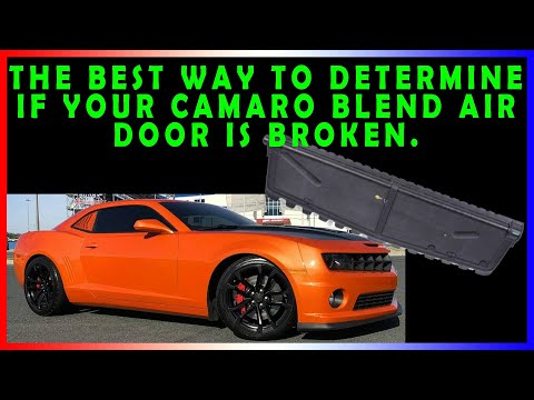 How to Determine if the Air Conditioning Blend Air Door is Broken on your Camaro.