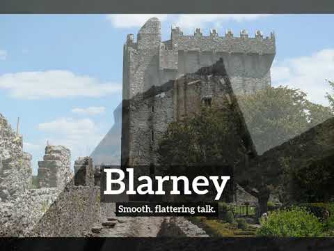 What is Blarney? | How Does Blarney Look? | How to Say Blarney in English?