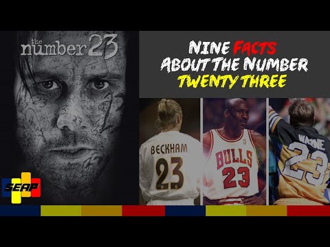 Nine Facts About The Number 23