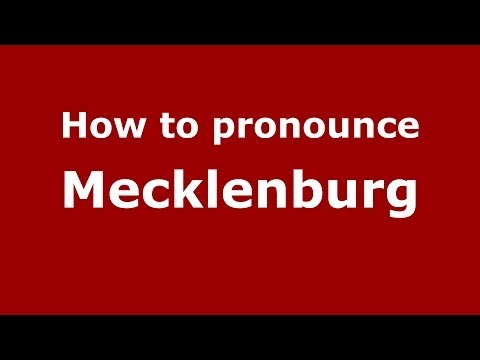 How to Pronounce Mecklenburg - PronounceNames.com