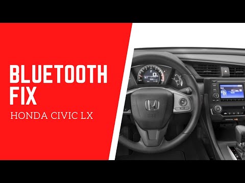 Honda Civic LX Bluetooth Fix