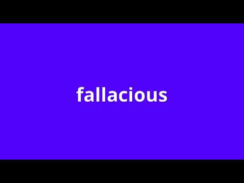 what is the meaning of fallacious