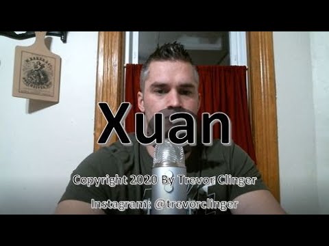 How To Pronounce Xuan