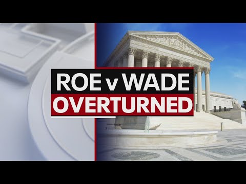 What Supreme Court Roe v. Wade decision means going forward | FOX 7 Austin