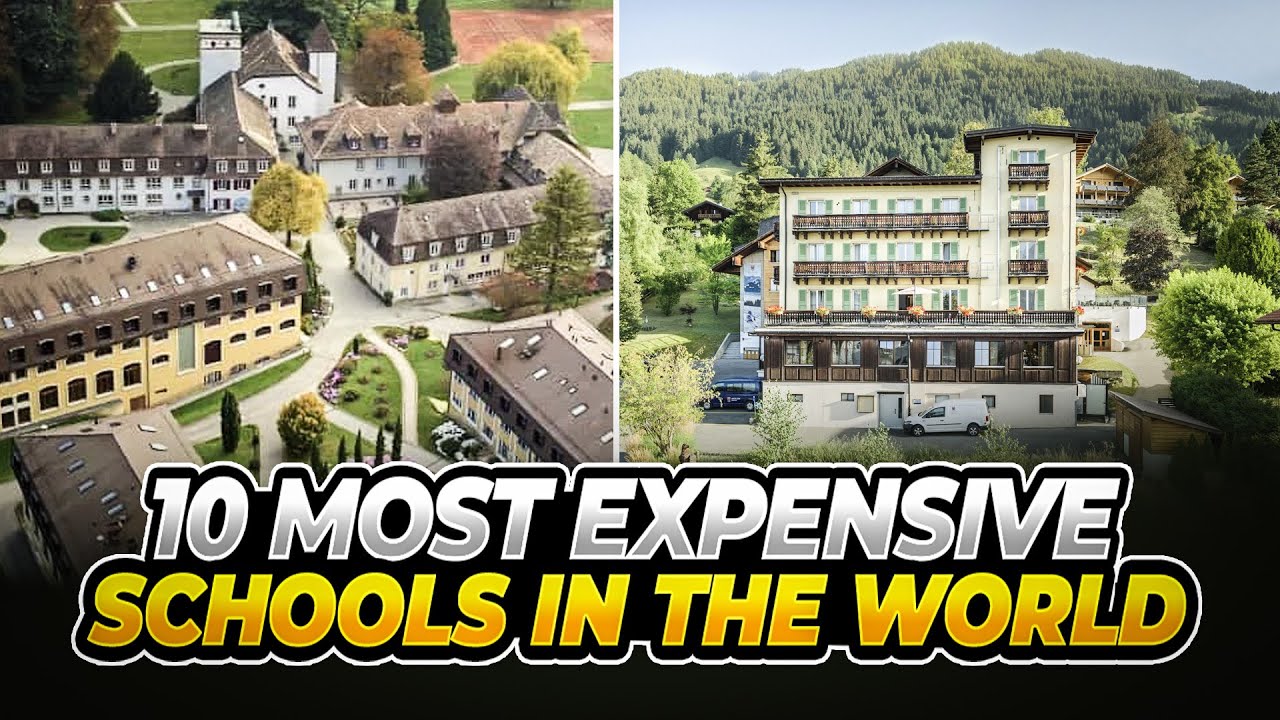 10 Most Expensive Schools in the World 🎓 | Elite Education for the Wealthy