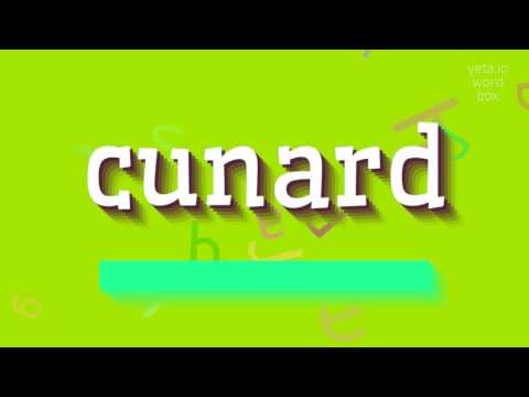 How to say "cunard"! (High Quality Voices)
