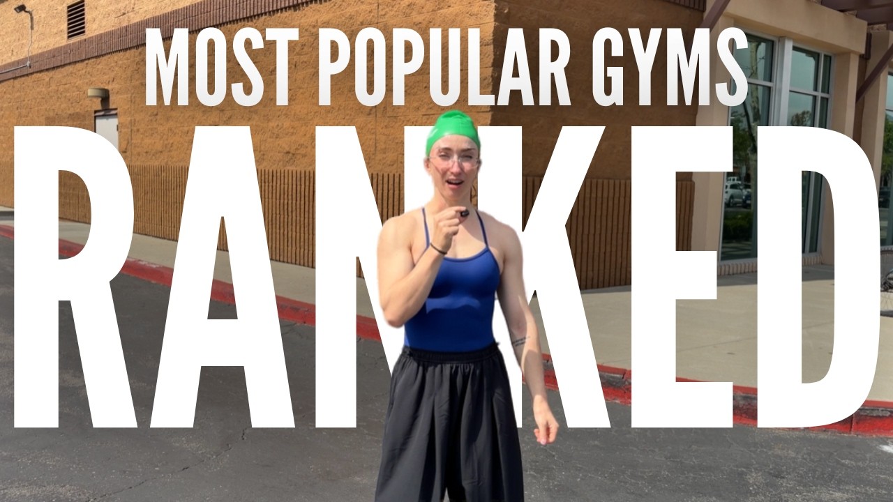 I tried all the popular gyms... and ranked them