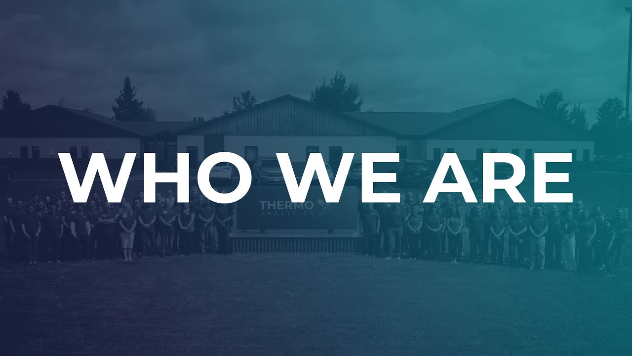 Our Company Culture | ThermoAnalytics