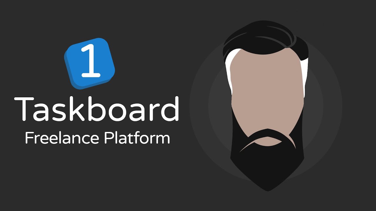 Taskboard: Freelance Platform  with ReactJS - Part 1
