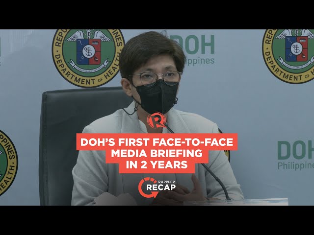Rappler Recap: DOH’s first face-to-face media briefing in 2 years