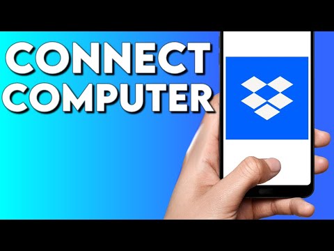 How To Connect A Computer with Dropbox Mobile Phone App
