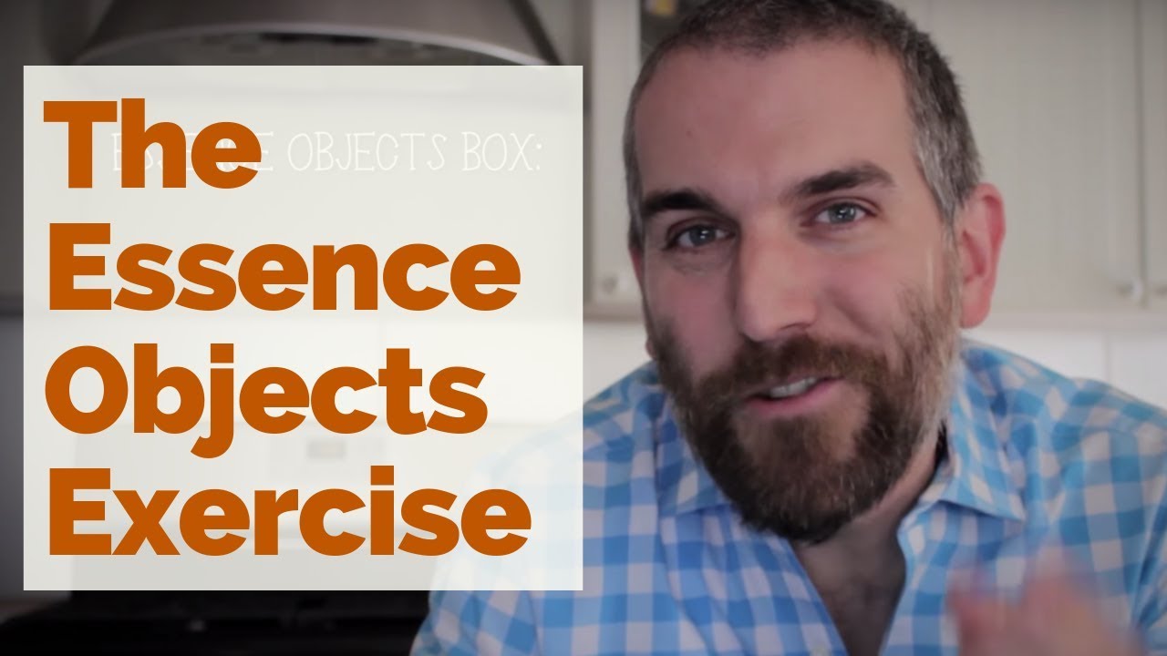 Essence Objects Exercise | College Essay Brainstorming Exercise