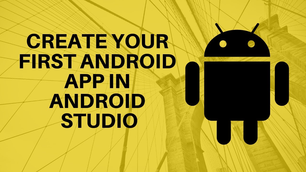 Android Hello World App - Android Studio tutorial for beginners