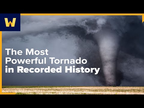The Most Powerful Tornado in Recorded History 2023 | The Science of How Tornadoes Form