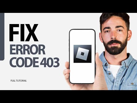How To Fix Error Code 403 On Roblox Game App 2024