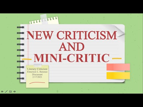 LITERARY CRITICISM- NEW CRITICISM AND MINI-CRITIC