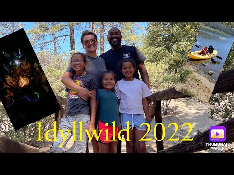 2022 Camping Trip to Idyllwild Ca