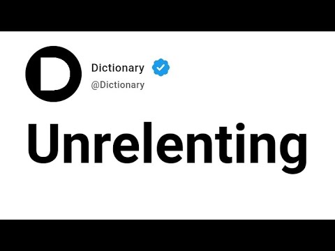 Unrelenting Meaning In English
