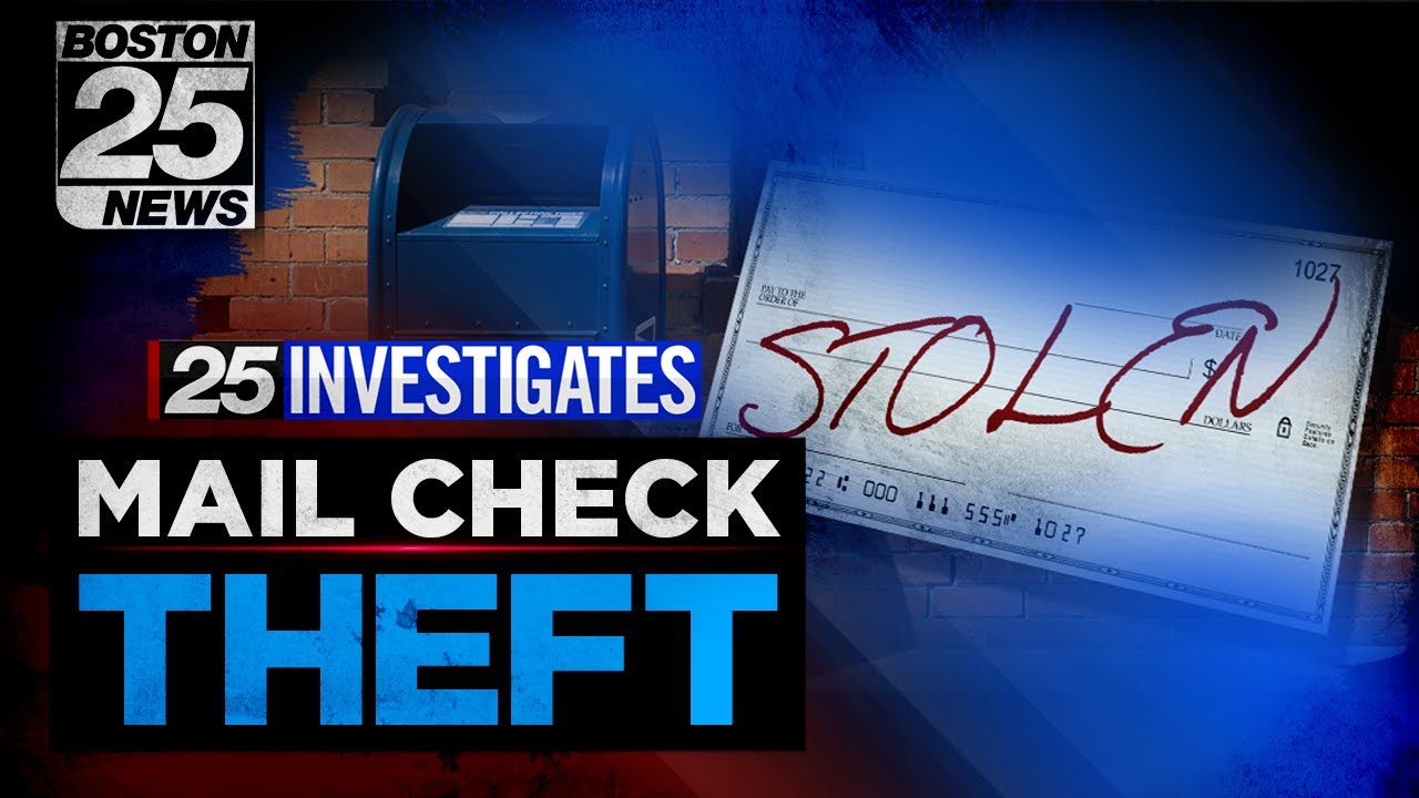 25 Investigate: Mail theft is on the rise nationally; so are check washing scams