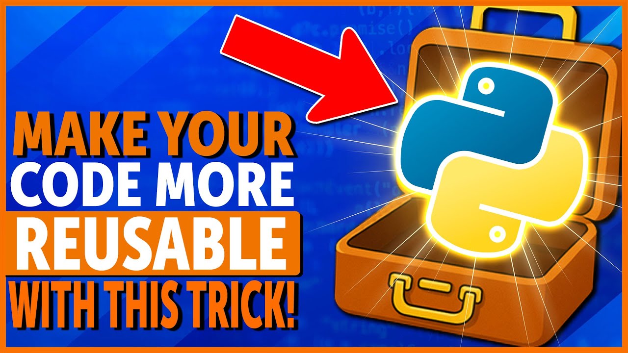 Make Your Code More Reusable with Packing & Unpacking | Python