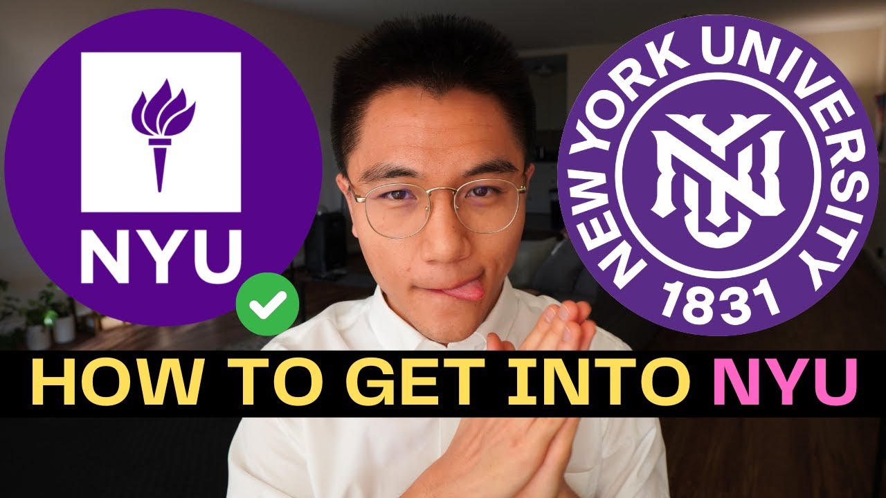 How to Get Into NYU!