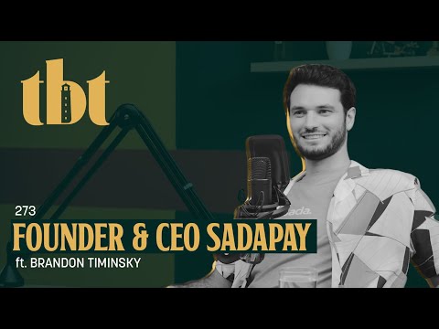 Digital Payments For The Next 110 Million Pakistanis Ft. CEO SadaPay | 273 | TBT