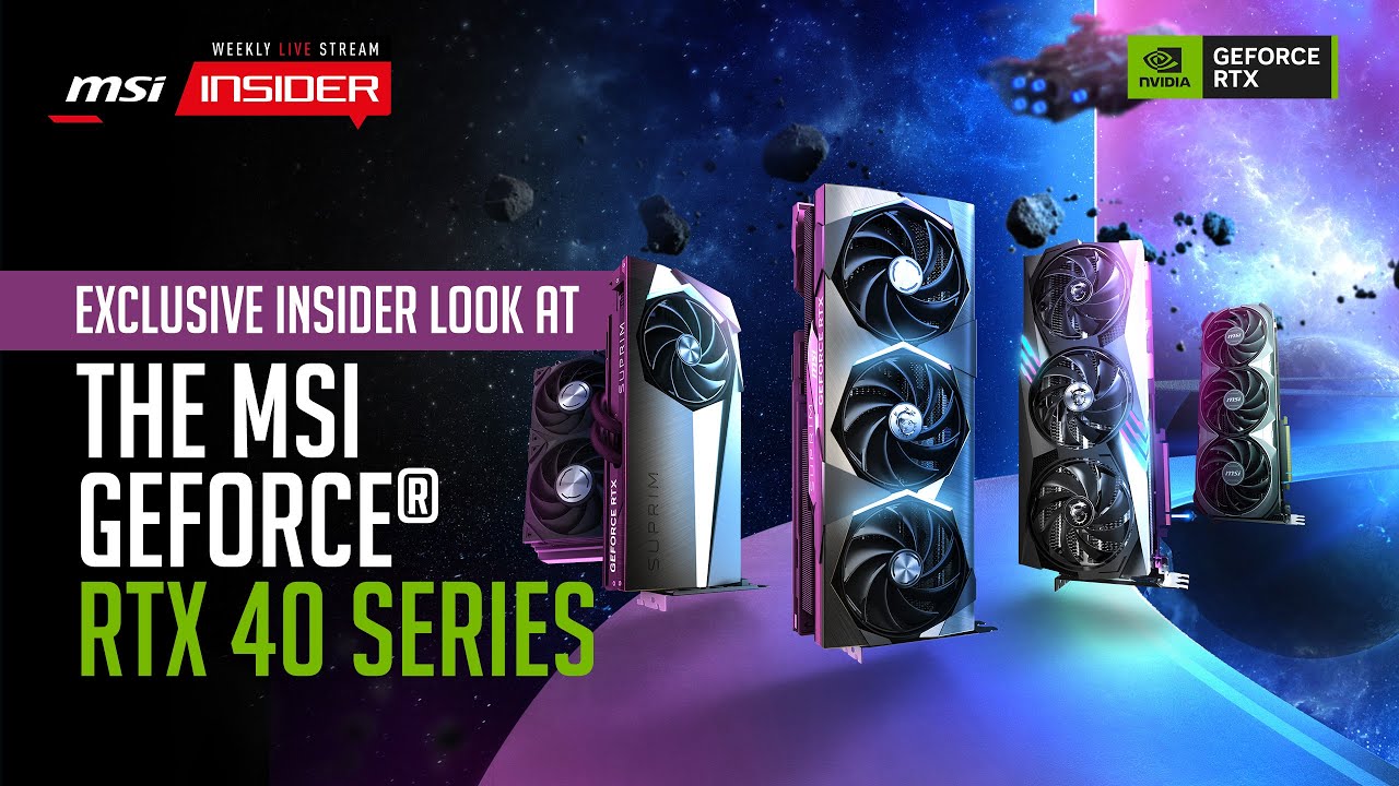 PR: MSI เปิดตัว NVIDIA® GeForce RTX® 40 Series - Extreme IT