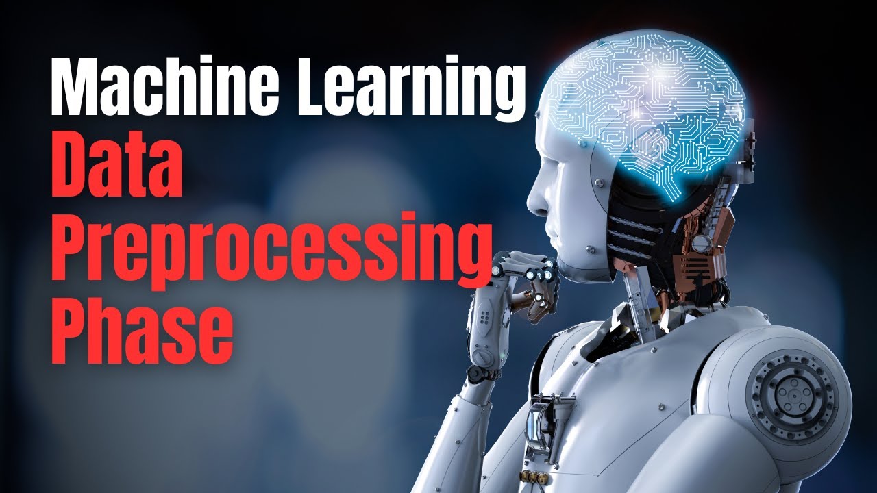 Machine Learning - Data Preprocessing Phase