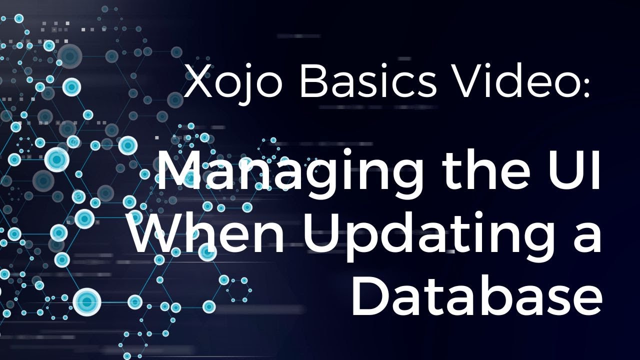 Managing the User Interface When Updating a Database