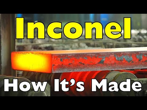 How Inconel Is Made