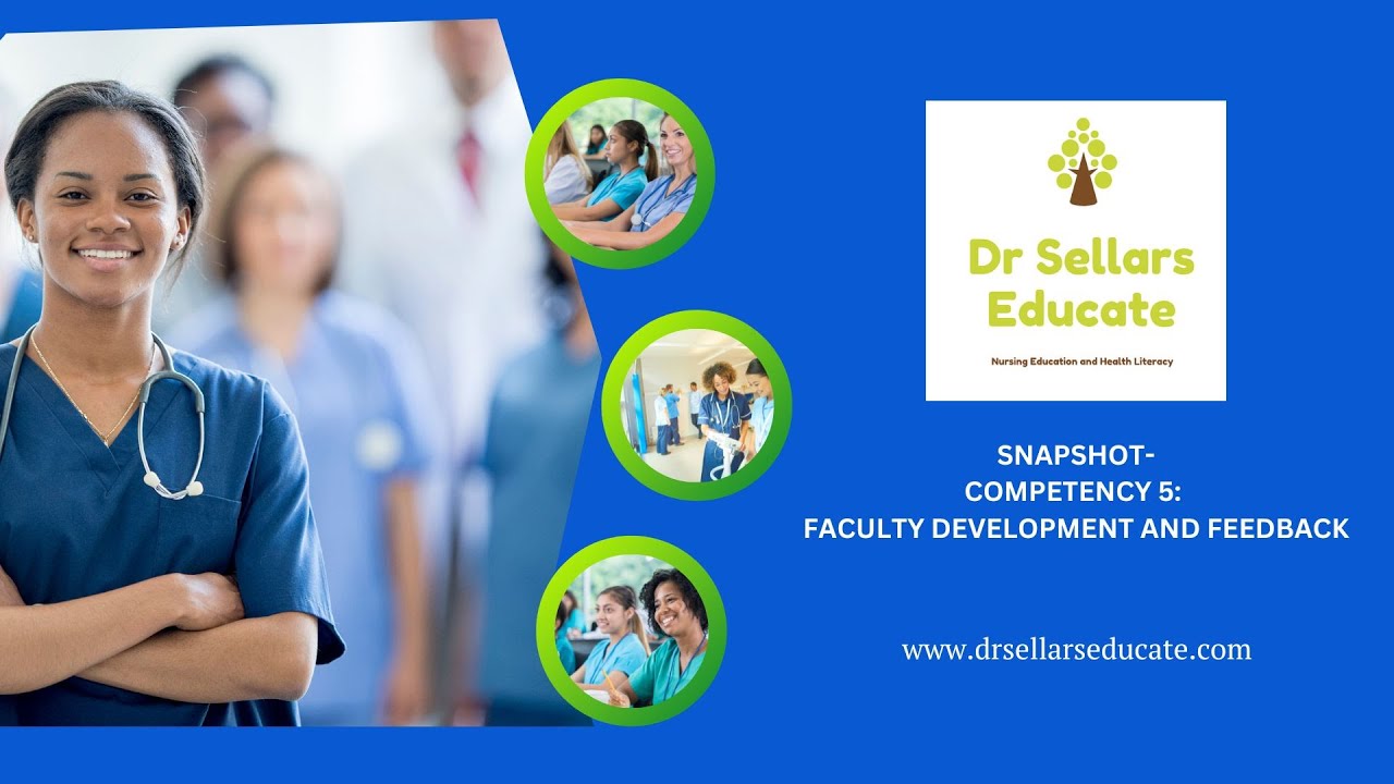 Certified Nurse Educator: Snapshot 74-Competency 5: Professional Development and Feedback