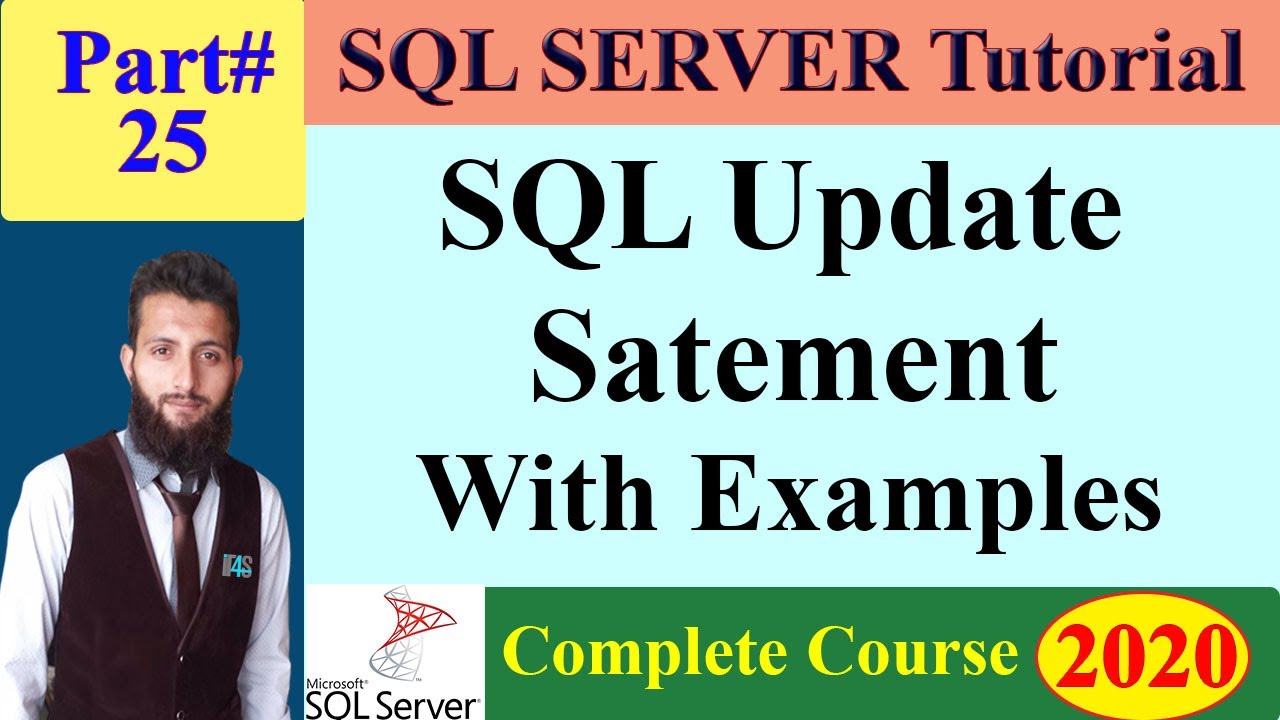 SQL Server Complete Course | 25 - SQL UPDATE Statement - Update Record using SQL UPDATE Statement