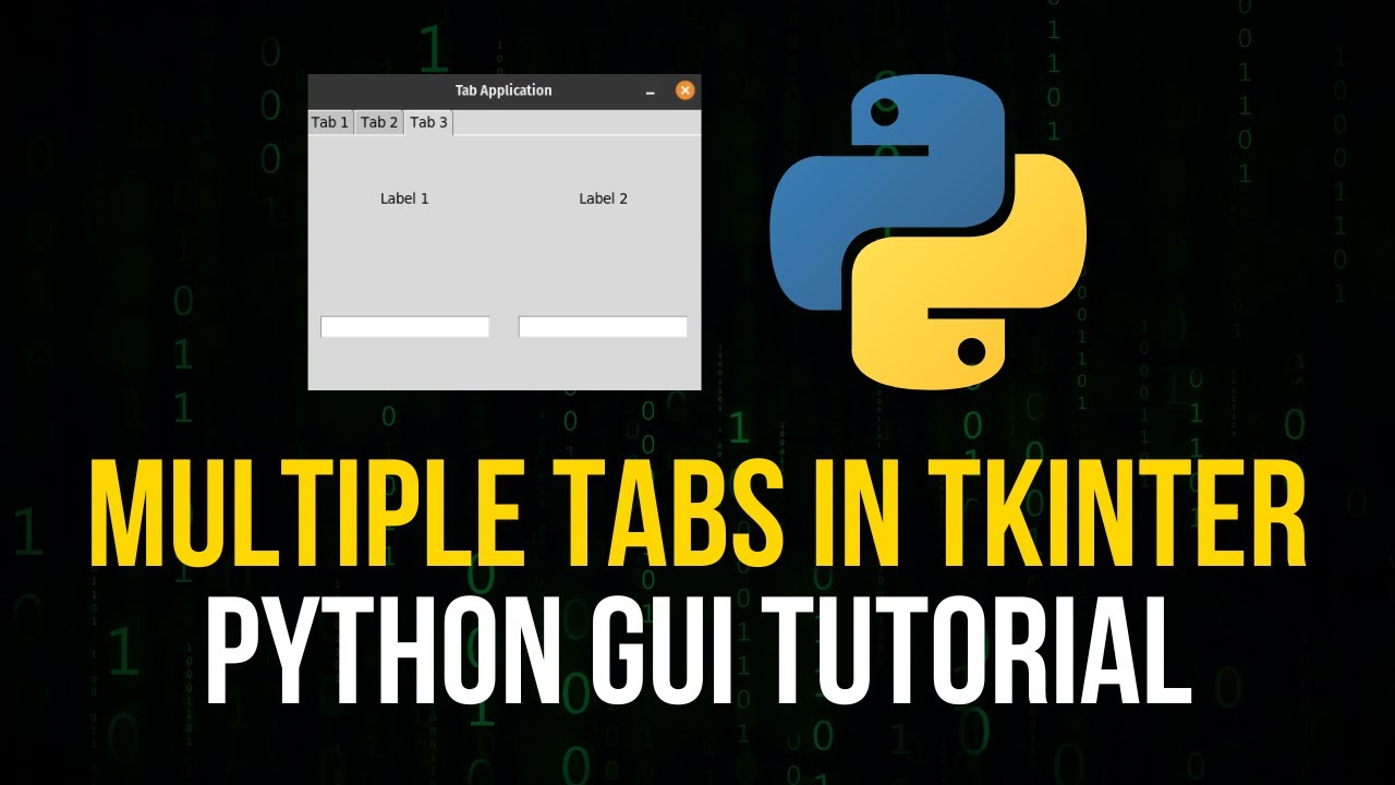 Multiple Tabs in Tkinter - Python GUI Tutorial
