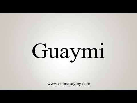 How To Say Guaymi