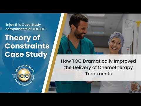 How TOC Dramatically Improved the Delivery of Chemotherapy Treatments in a Large Public Hospital