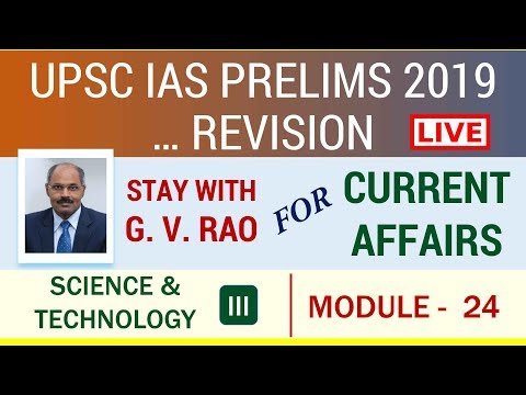 IAS 2019 Prelims Revision Current Affairs - Module - 24