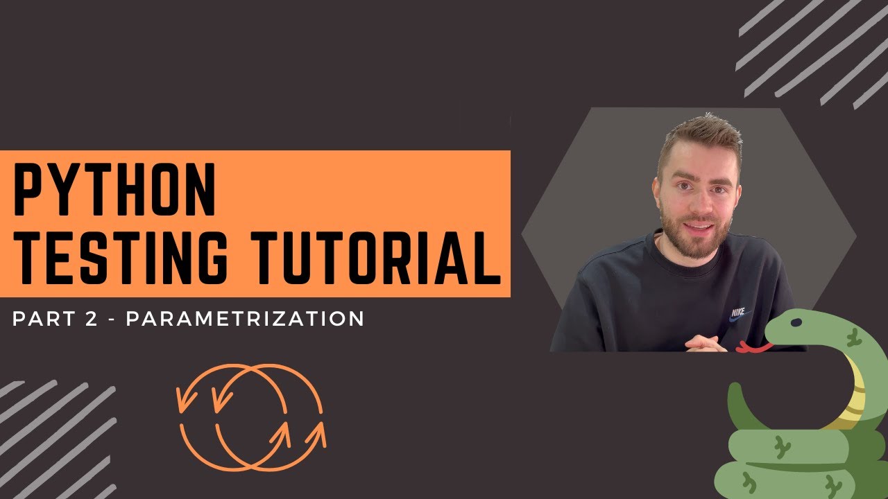 Python Testing Tutorial for Beginners - Parametrization